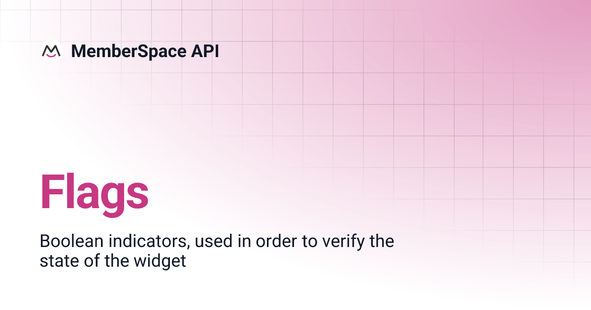 Flags | MemberSpace API